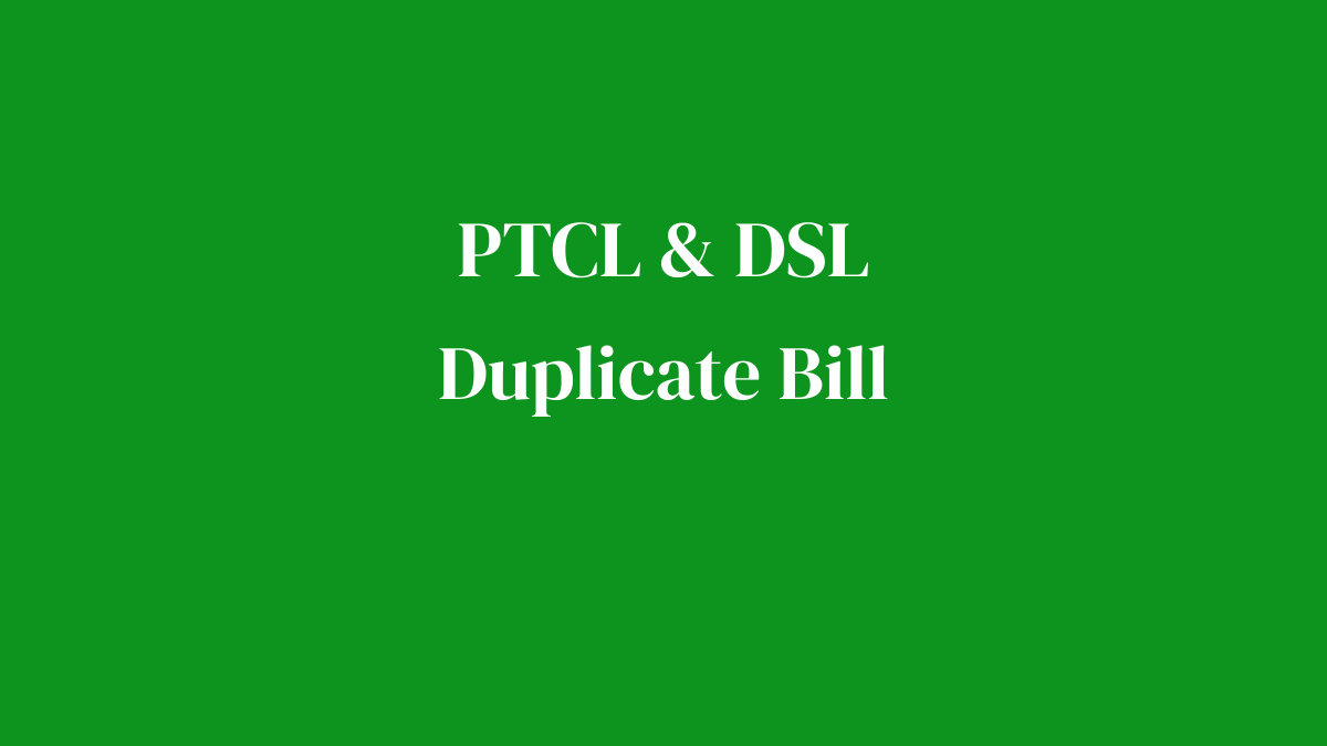 PTCL (DSL) Duplicate Bill